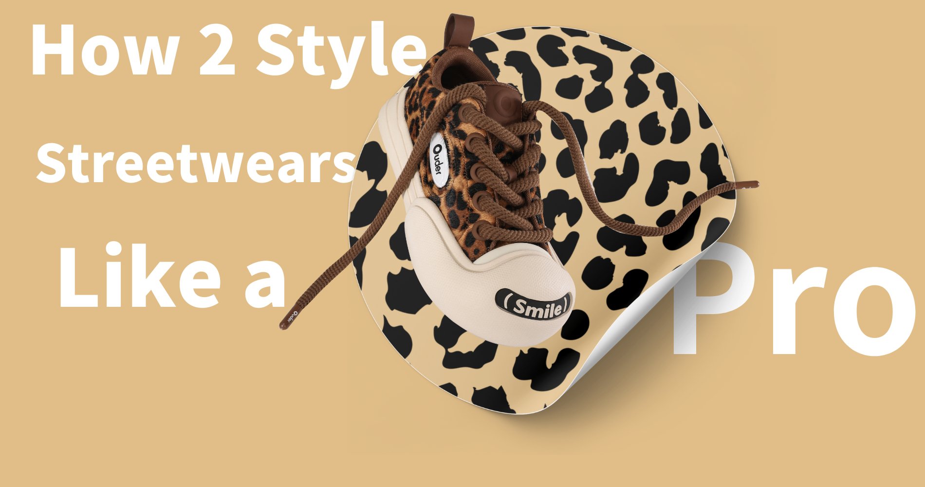 How to Style Luxury Streetwear Sneakers Like a Pro – OUDER